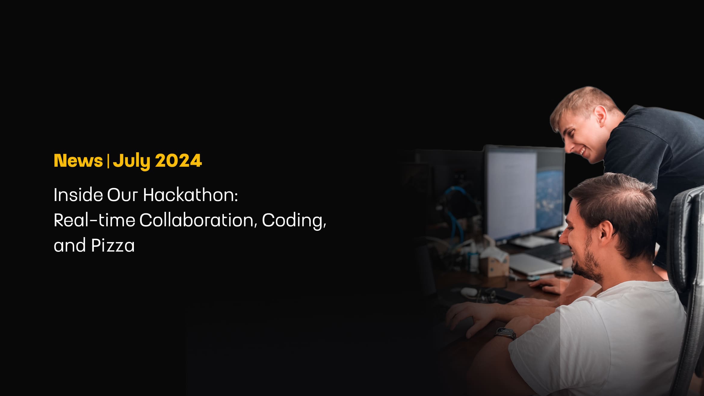 Inside Our Hackathon: Real-time Collaboration, Coding, and Pizza | Touch4IT